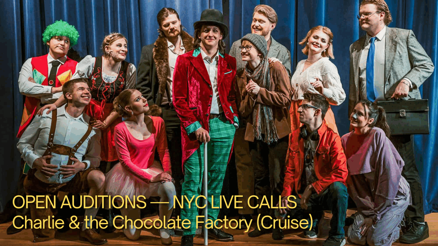 Open Calls (NYC): Charlie and the Chocolate Factory — Cruise Productions