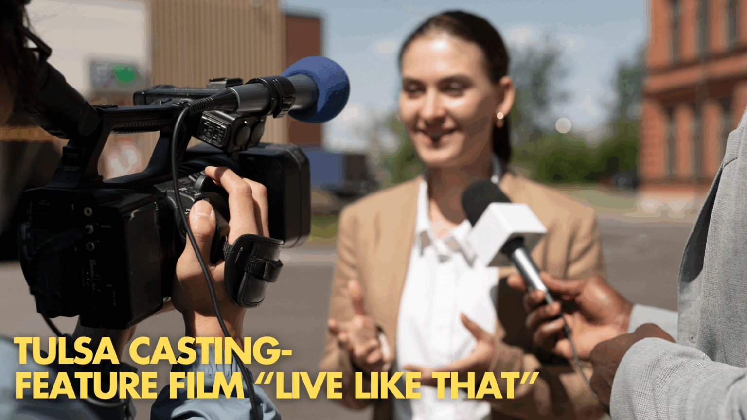 Oklahoma Casting: Be Part of the Feature Film “Live Like That” in Tulsa, OK!