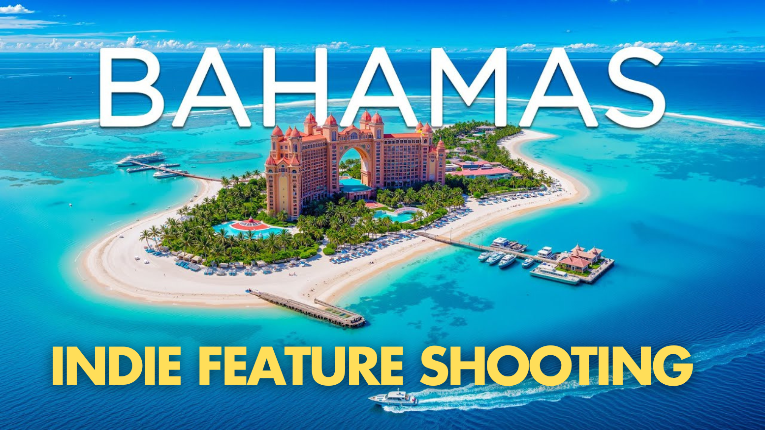 Casting Actors for Indie Film in the Bahamas – Travel Paid