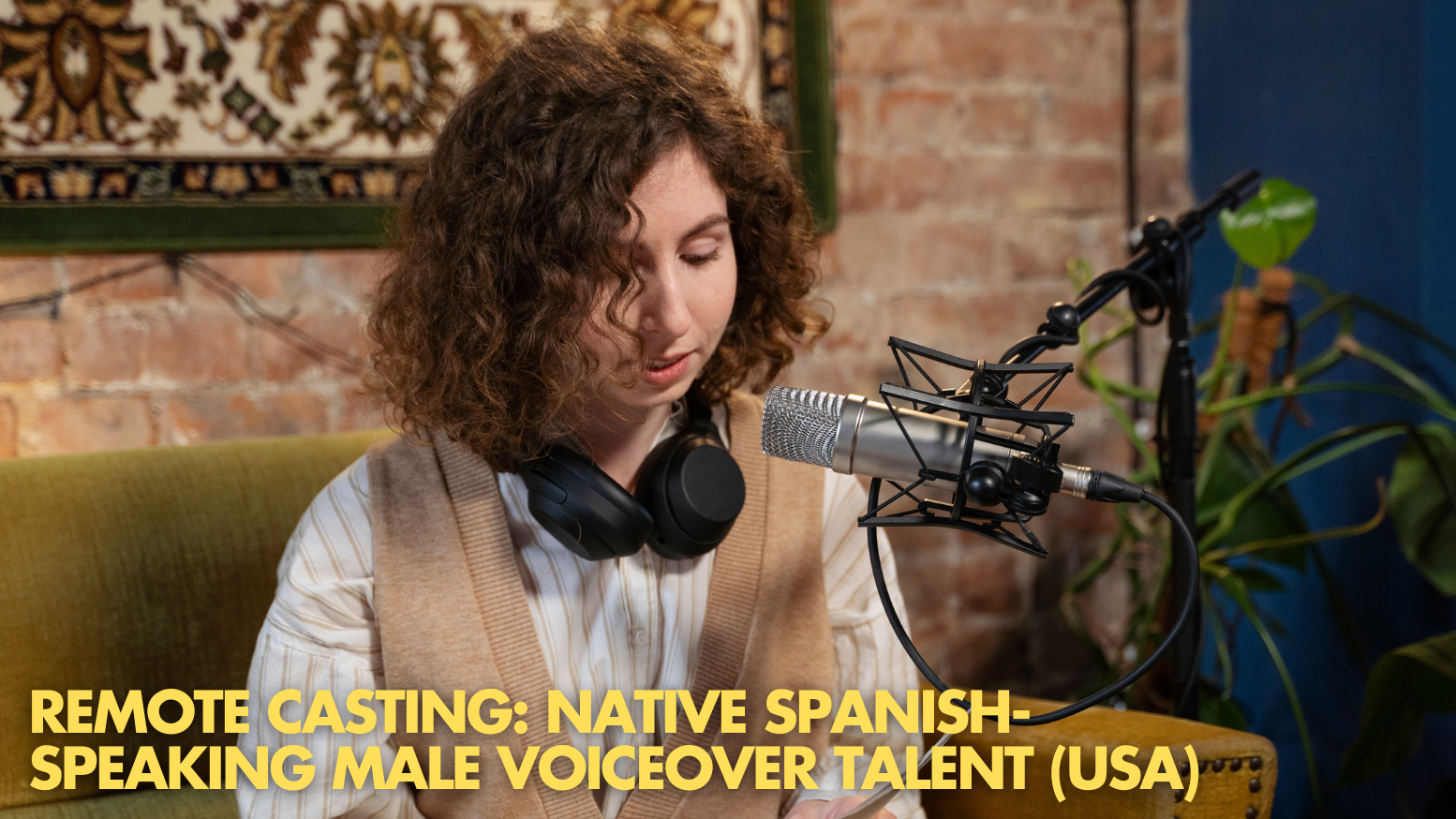 Remote Casting: Native Spanish-Speaking Male Voiceover Talent (US-Based)
