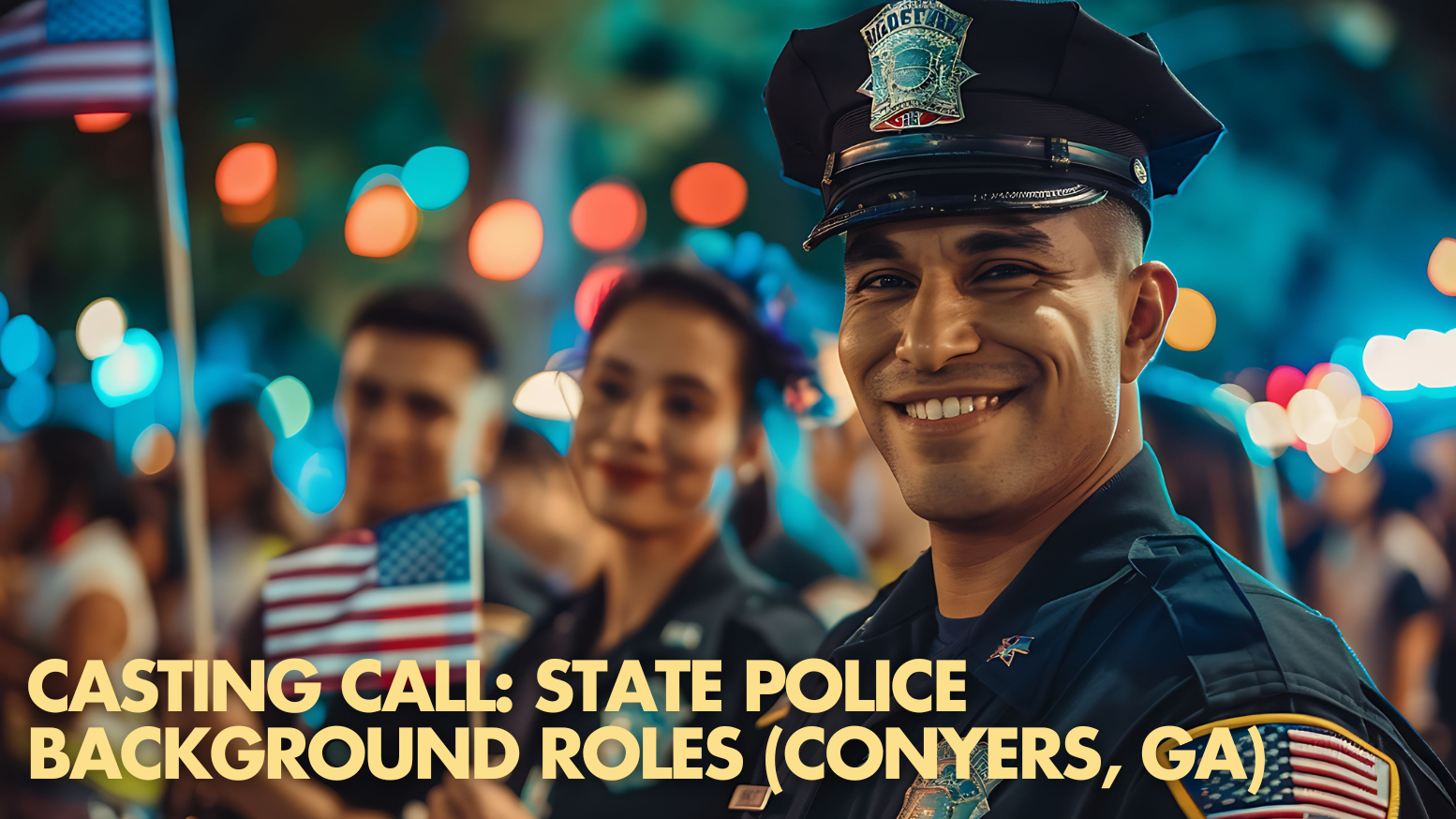 Casting Call: State Police Background Roles (Conyers, GA)