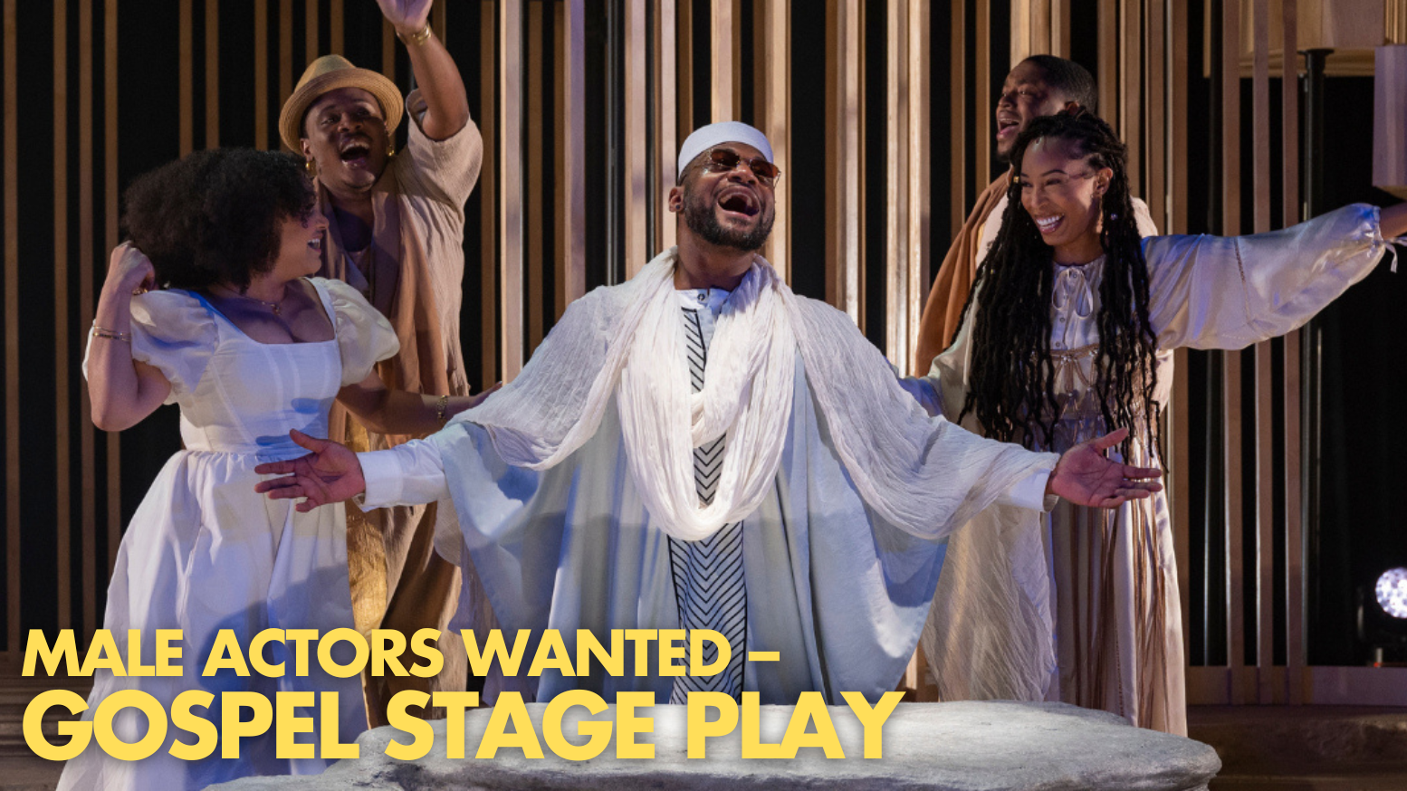 MALE ACTORS WANTED – GOSPEL STAGE PLAY - Auditions Database