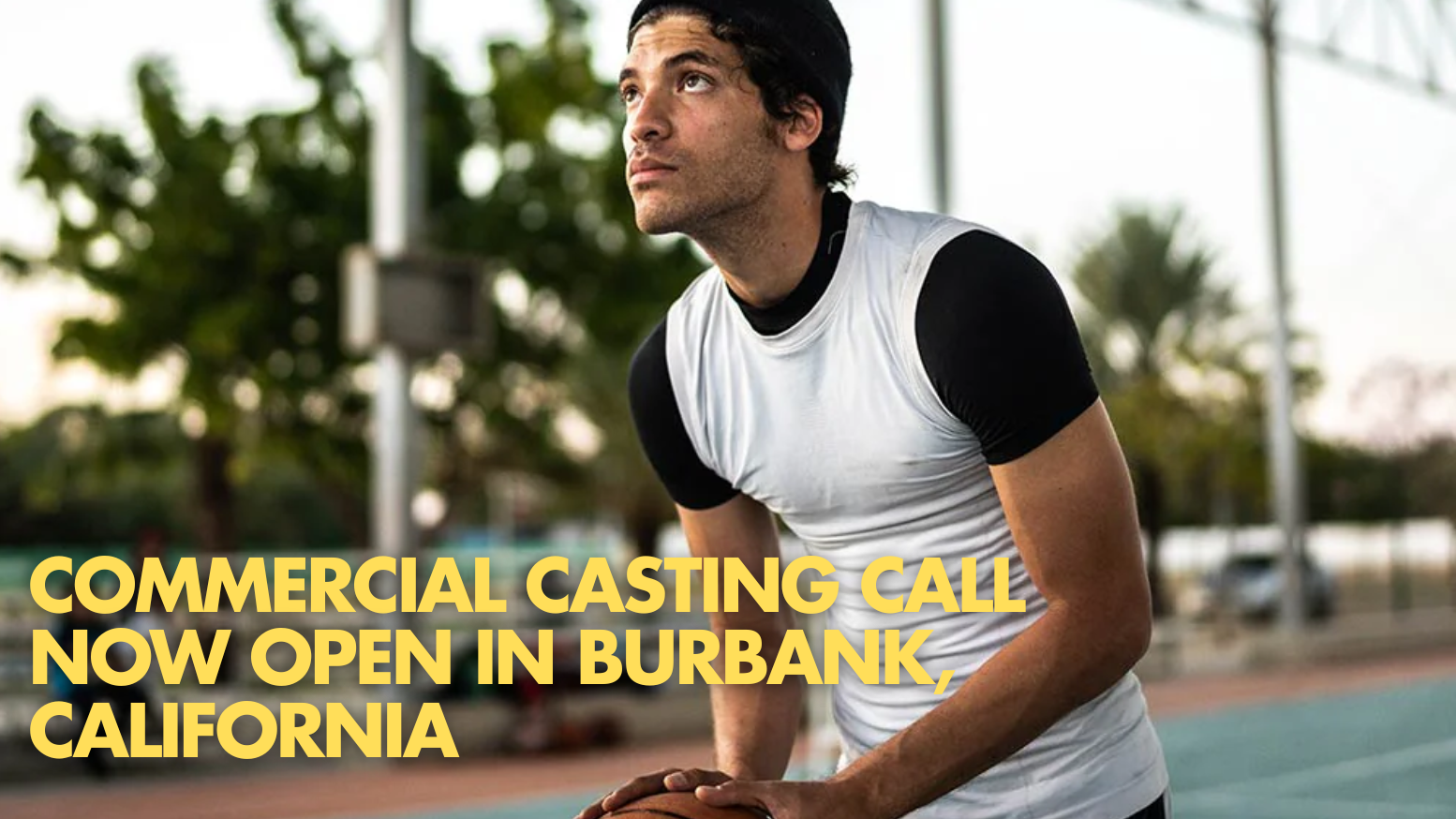 Commercial Casting Call Now Open in Burbank, California